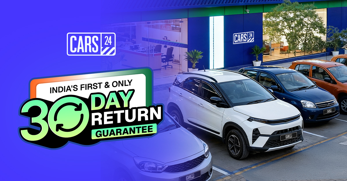 CARS24 Launches India’s First And Only 30-Day Return Policy On Cars ...